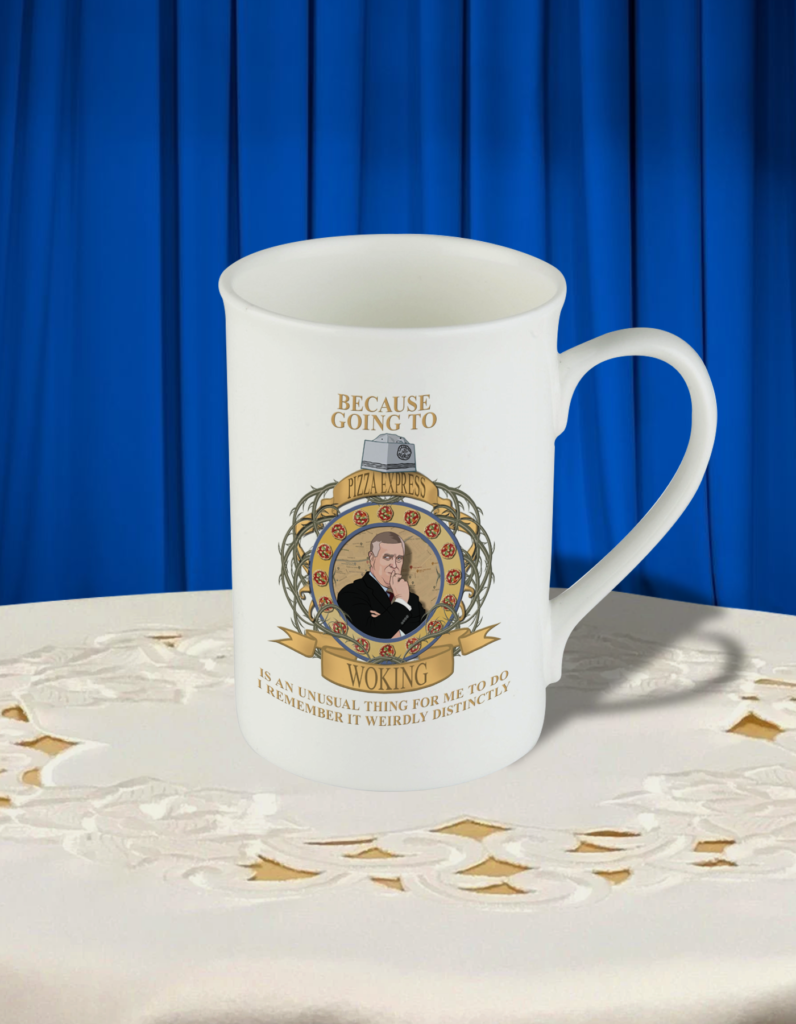PRINCE ANDREW PIZZA EXPRESS WOKING COMMEMORATIVE BONE CHINA MUG ...
